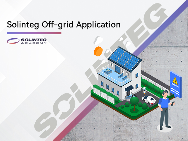 Solinteg Off-grid Application - Solinteg